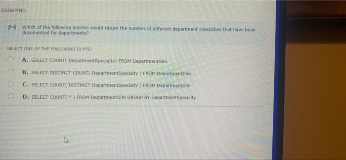 Solved GROUPING #4 Which of the following queries would | Chegg.com