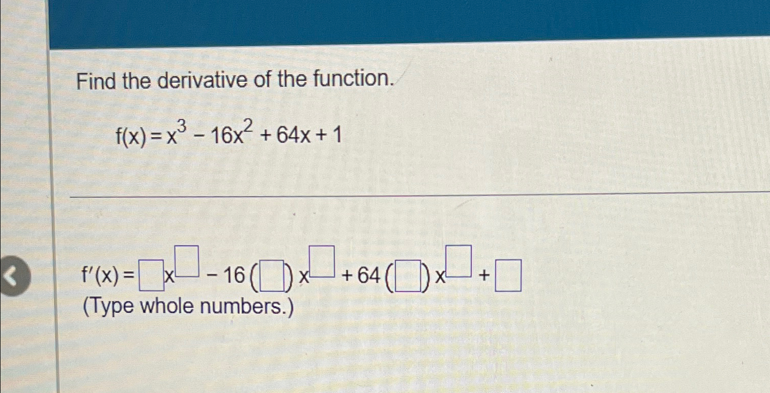Solved Find the derivative of the | Chegg.com