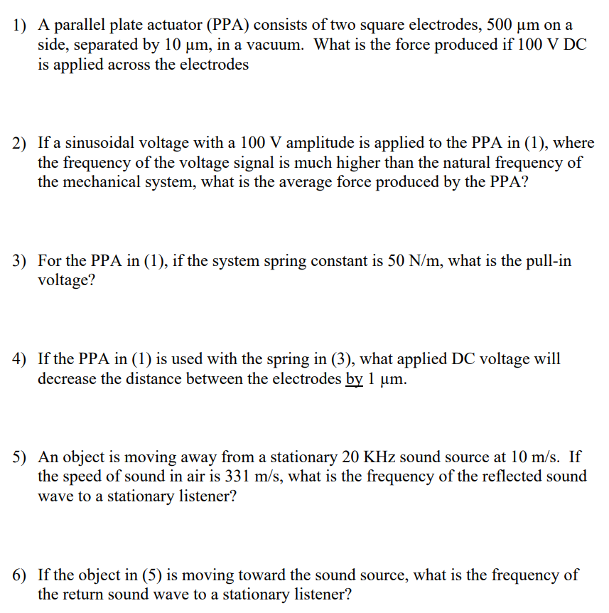 Solved 1) ﻿A parallel plate actuator (PPA) ﻿consists of two | Chegg.com