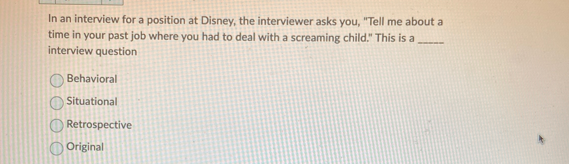 Solved In an interview for a position at Disney, the | Chegg.com