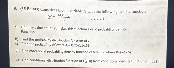 Solved 5. (35 Points) Consider random variable Y with the | Chegg.com