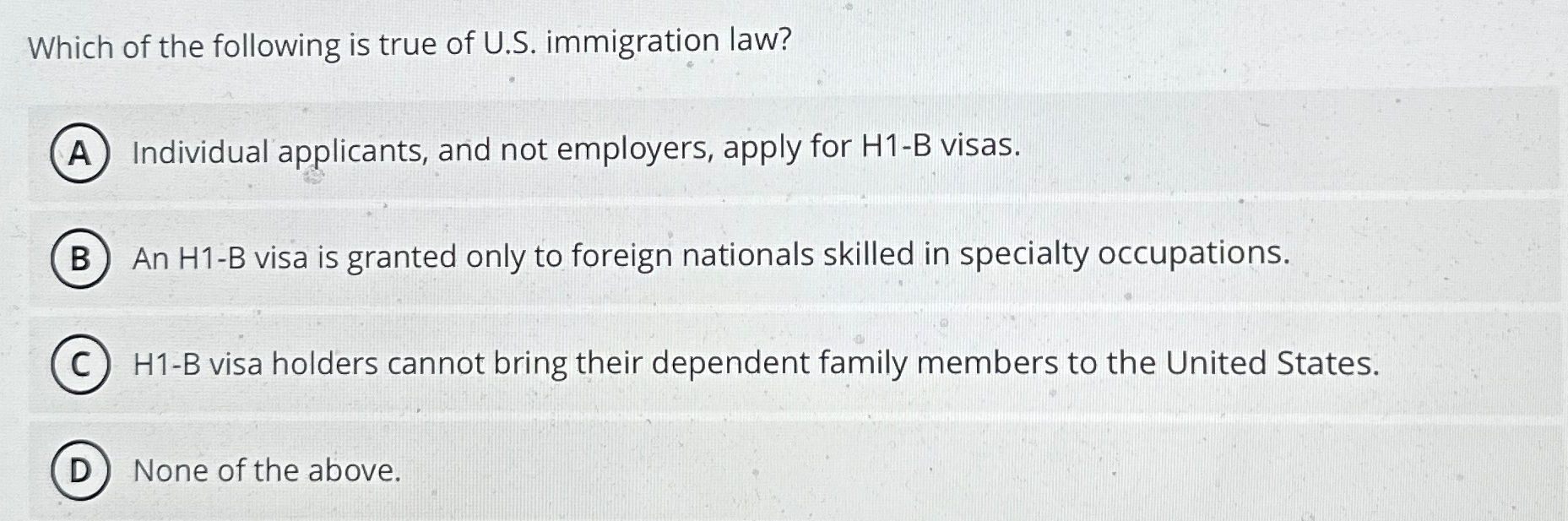 Solved Which of the following is true of U.S. ﻿immigration | Chegg.com
