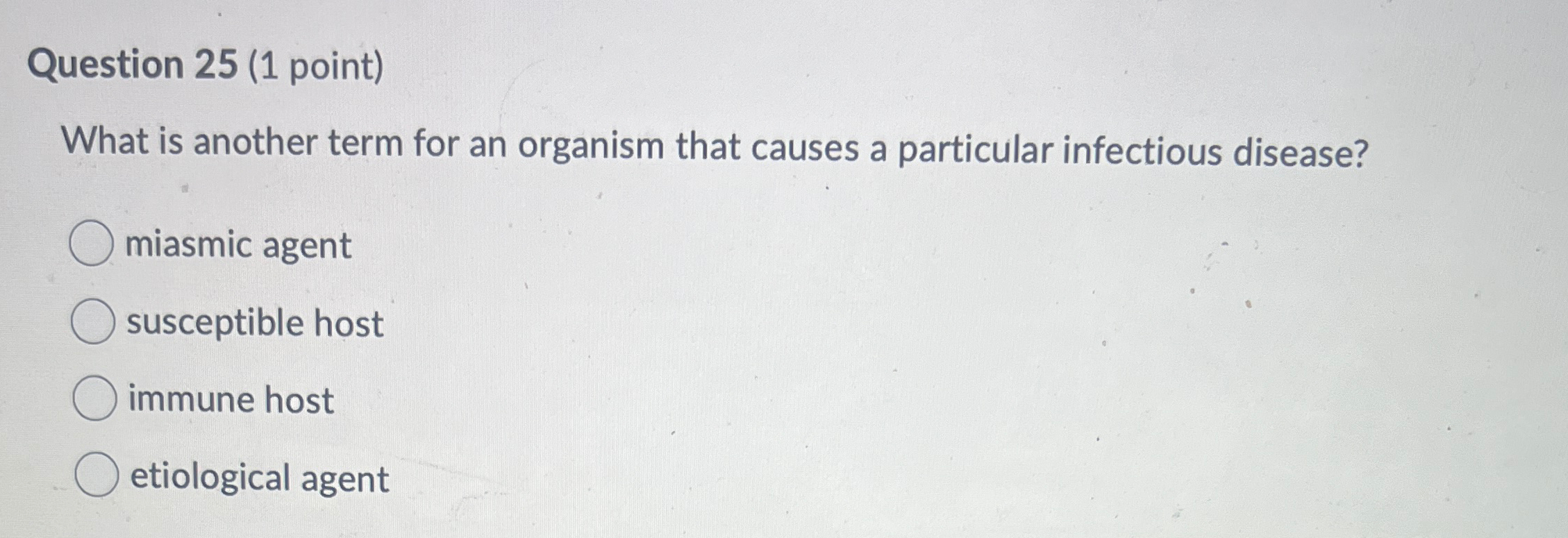 Solved Question 25 (1 ﻿point)What is another term for an | Chegg.com