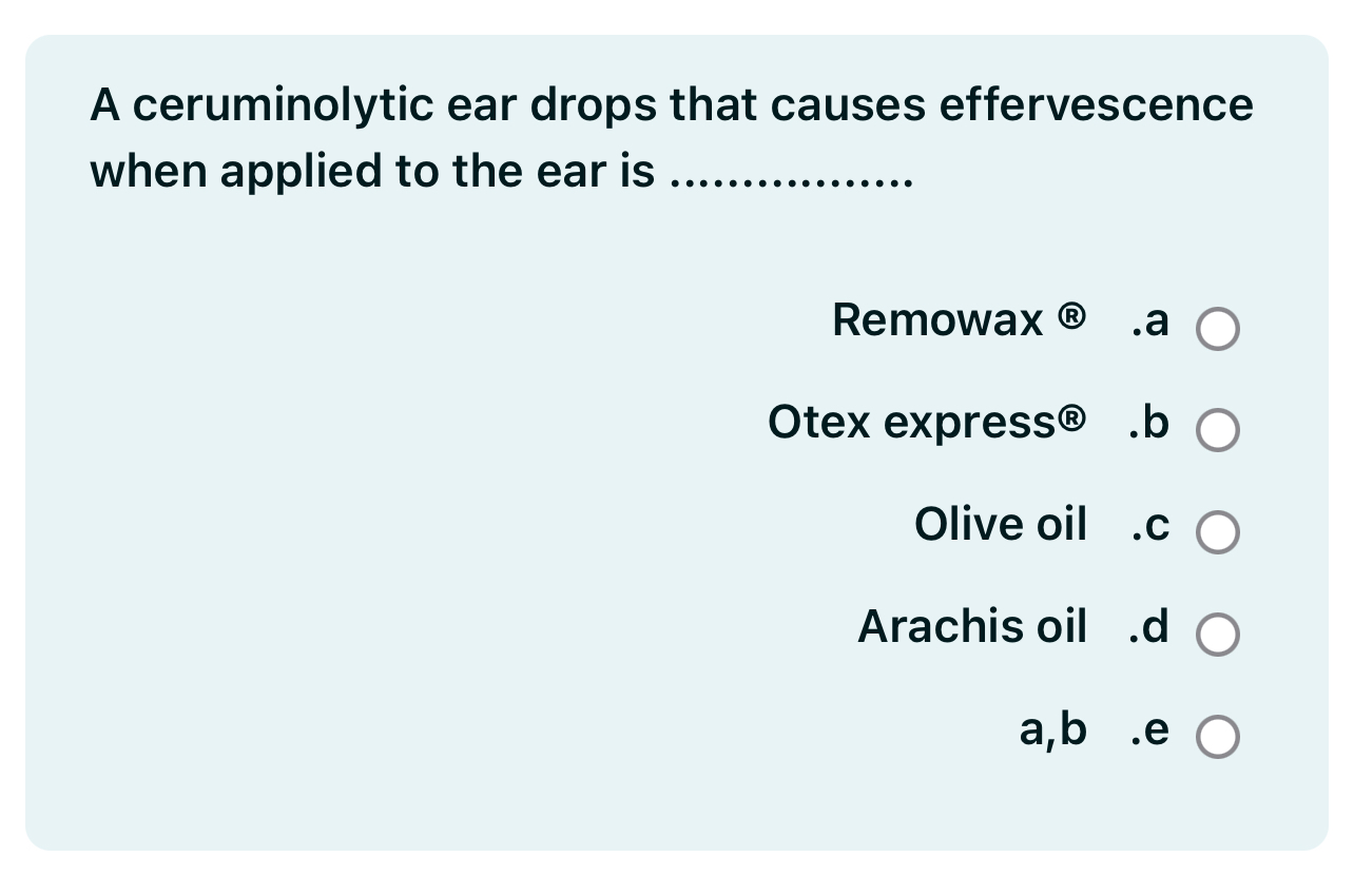 Solved A ceruminolytic ear drops that causes effervescence | Chegg.com