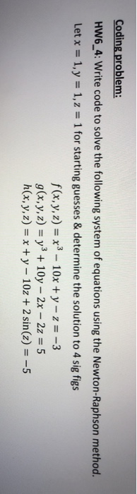 Solved Coding problem: HW6_4: Write code to solve the | Chegg.com