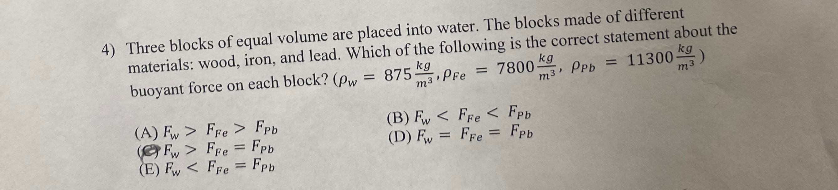 Solved Three blocks of equal volume are placed into water. | Chegg.com