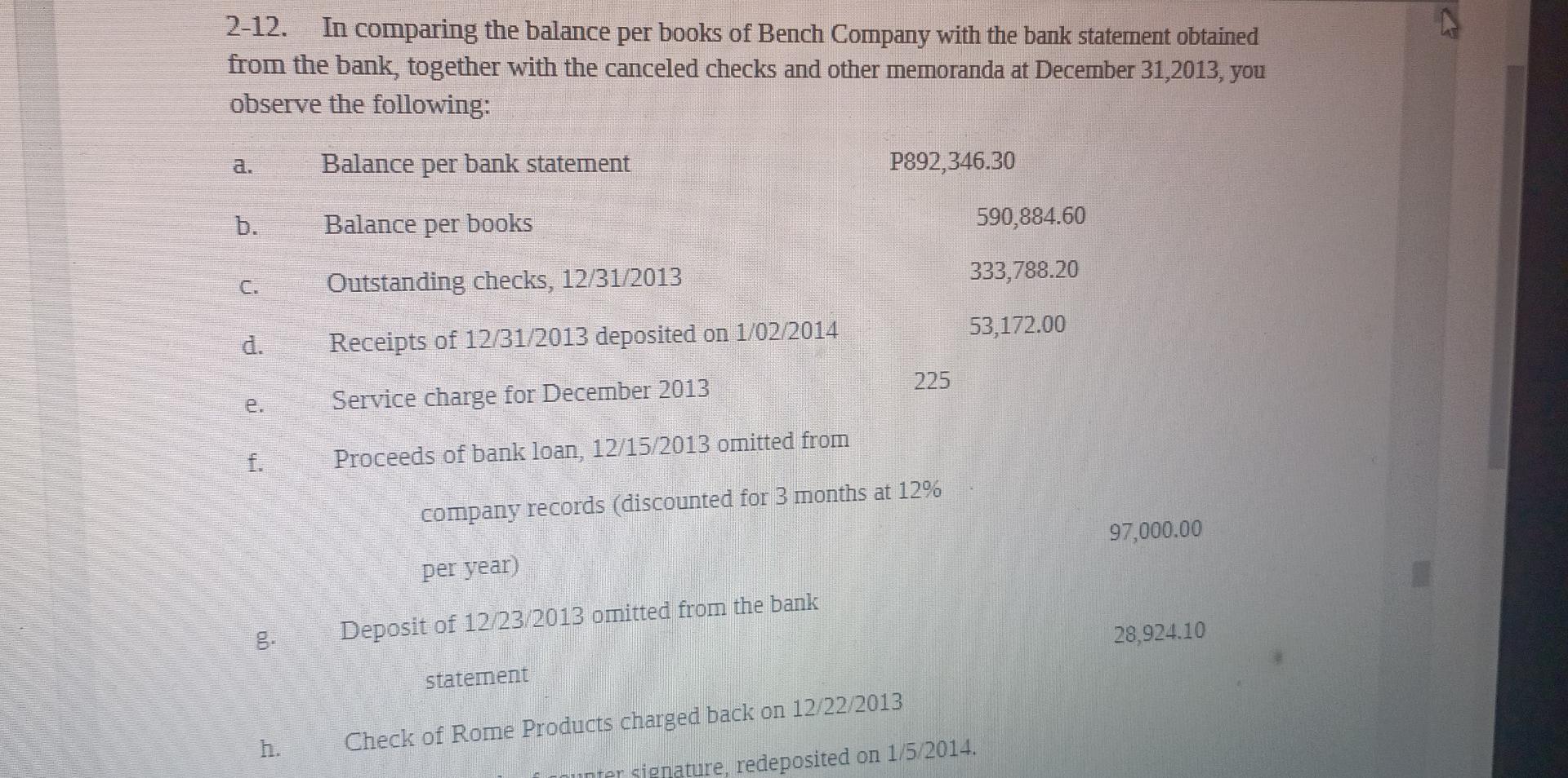 2-12. In comparing the balance per books of Bench | Chegg.com