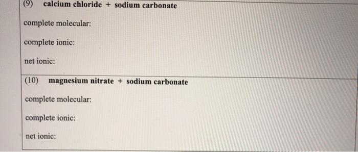 Solved Part II: Write the molecular, complete ionic, and net | Chegg.com
