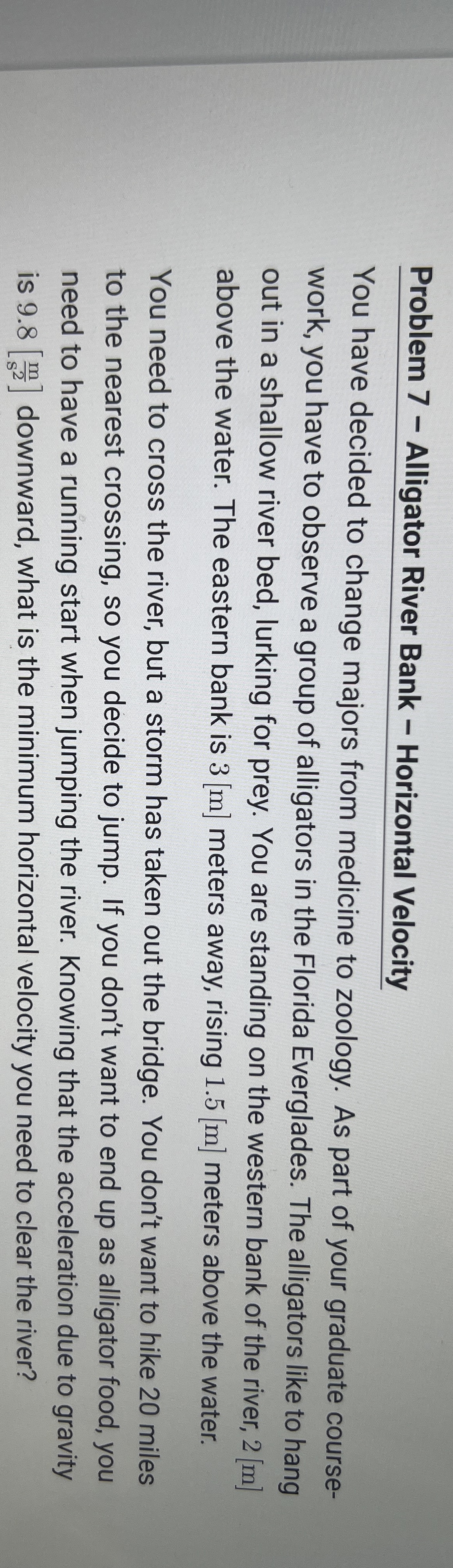 Solved Problem 7 - ﻿Alligator River Bank - ﻿Horizontal | Chegg.com