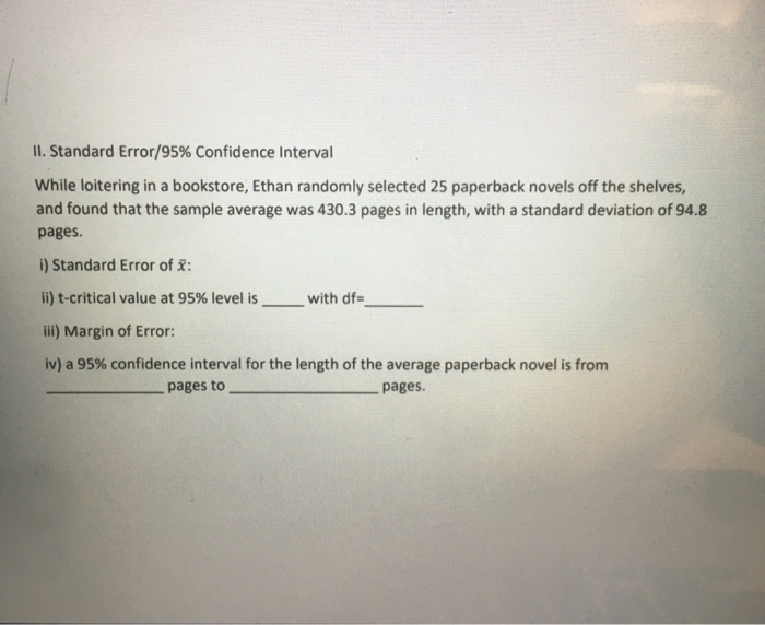 Solved II. Standard Error/95% Confidence interval While | Chegg.com