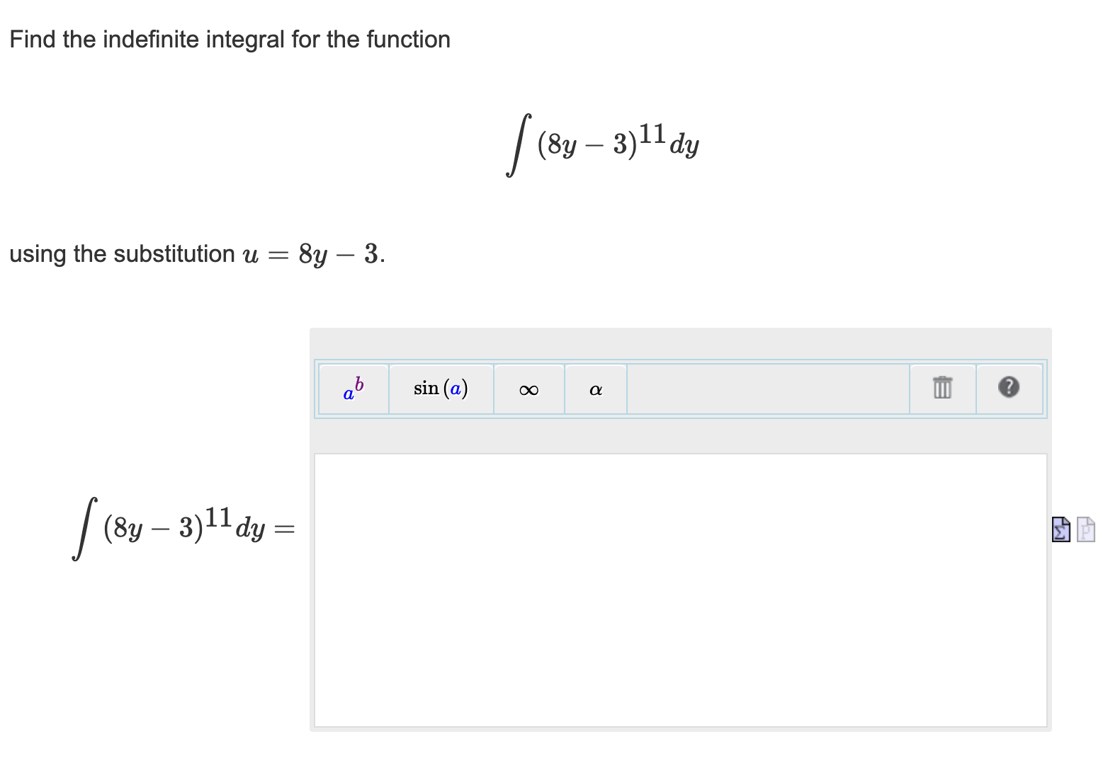 Solved Find the indefinite integral for the | Chegg.com