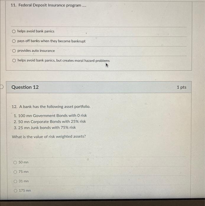 Solved 11. Federal Deposit Insurance program ..... O helps | Chegg.com