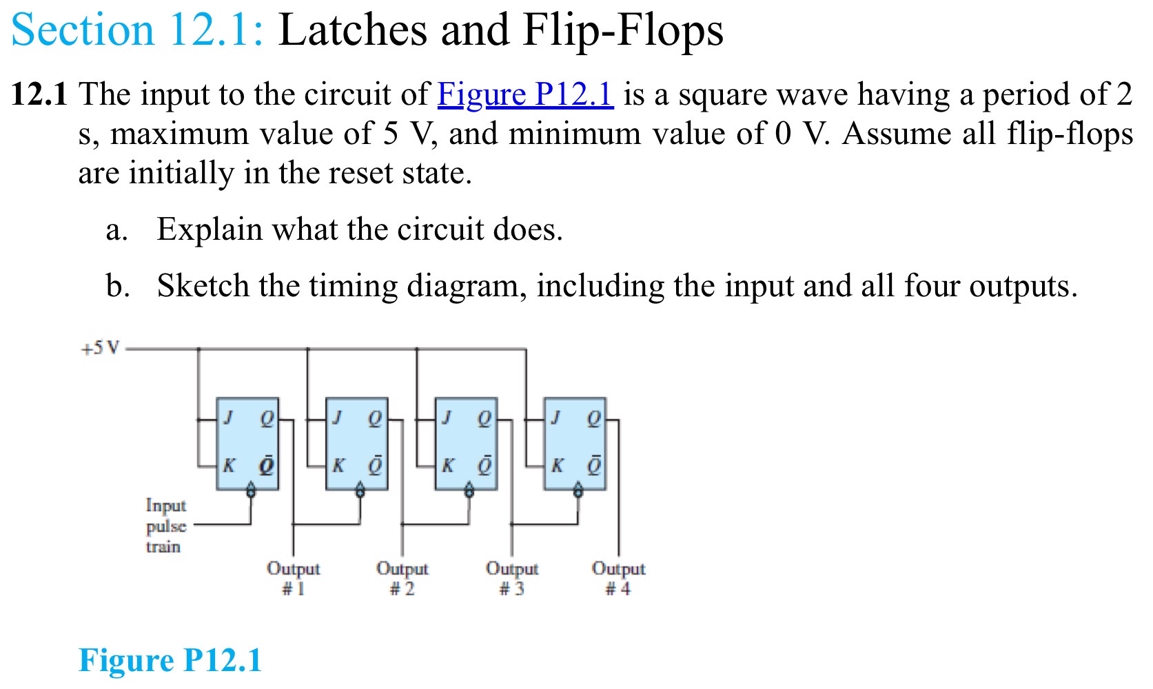 Solved Section 12.1: Latches and Flip-Flops12.1 ﻿The input | Chegg.com