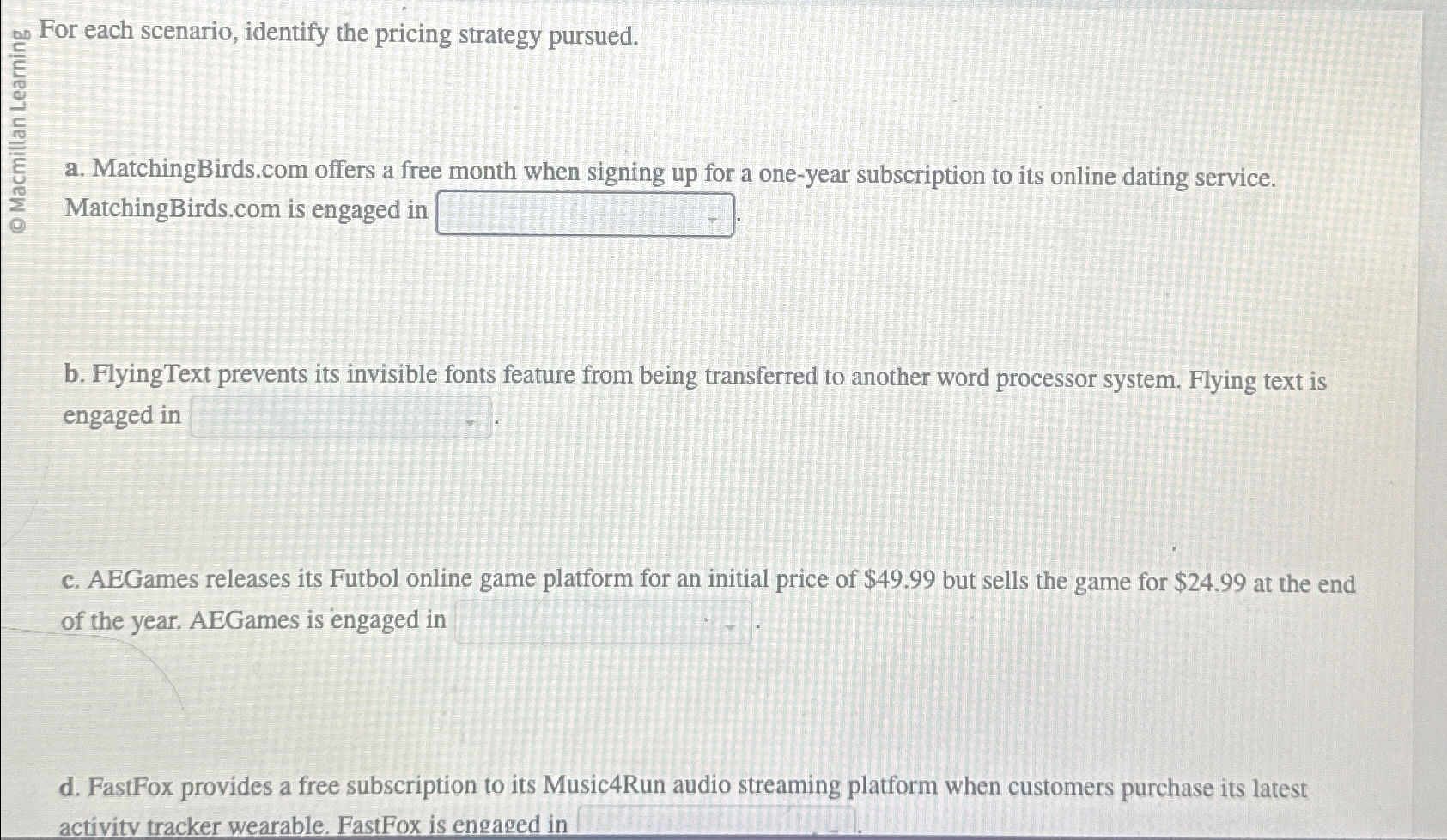 Solved For each scenario, identify the pricing strategy | Chegg.com