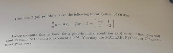 Solved Problem 2 (20 points): Solve the following linear | Chegg.com