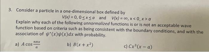 Solved 3. Consider a particle in a one-dimensional box | Chegg.com