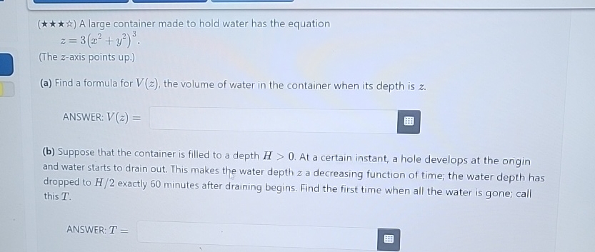 Solved (*********r⇀) ﻿A large container made to hold water | Chegg.com