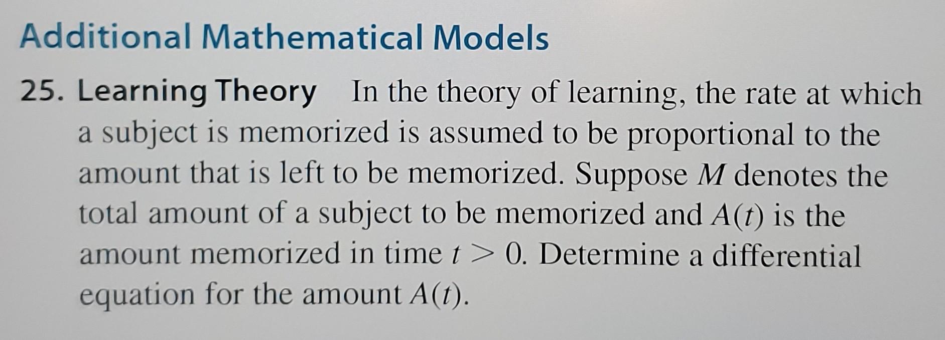 Solved Additional Mathematical Models 25. Learning Theory In | Chegg.com