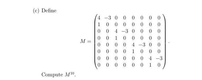 Solved 5. Let I be a 2×2 identity matrix. Define A=(41−30). | Chegg.com