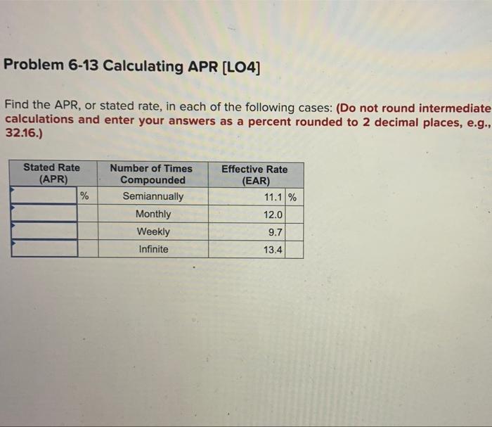 Solved Problem 6-13 Calculating APR (L04) Find the APR, or | Chegg.com