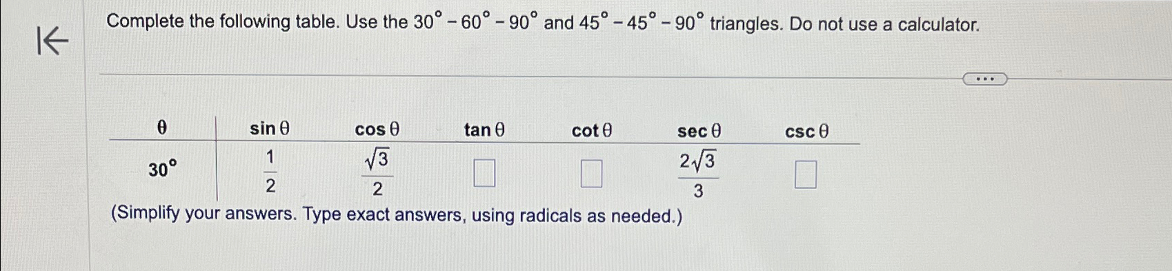 Solved Complete the following table. Use the 30°-60°-90° | Chegg.com
