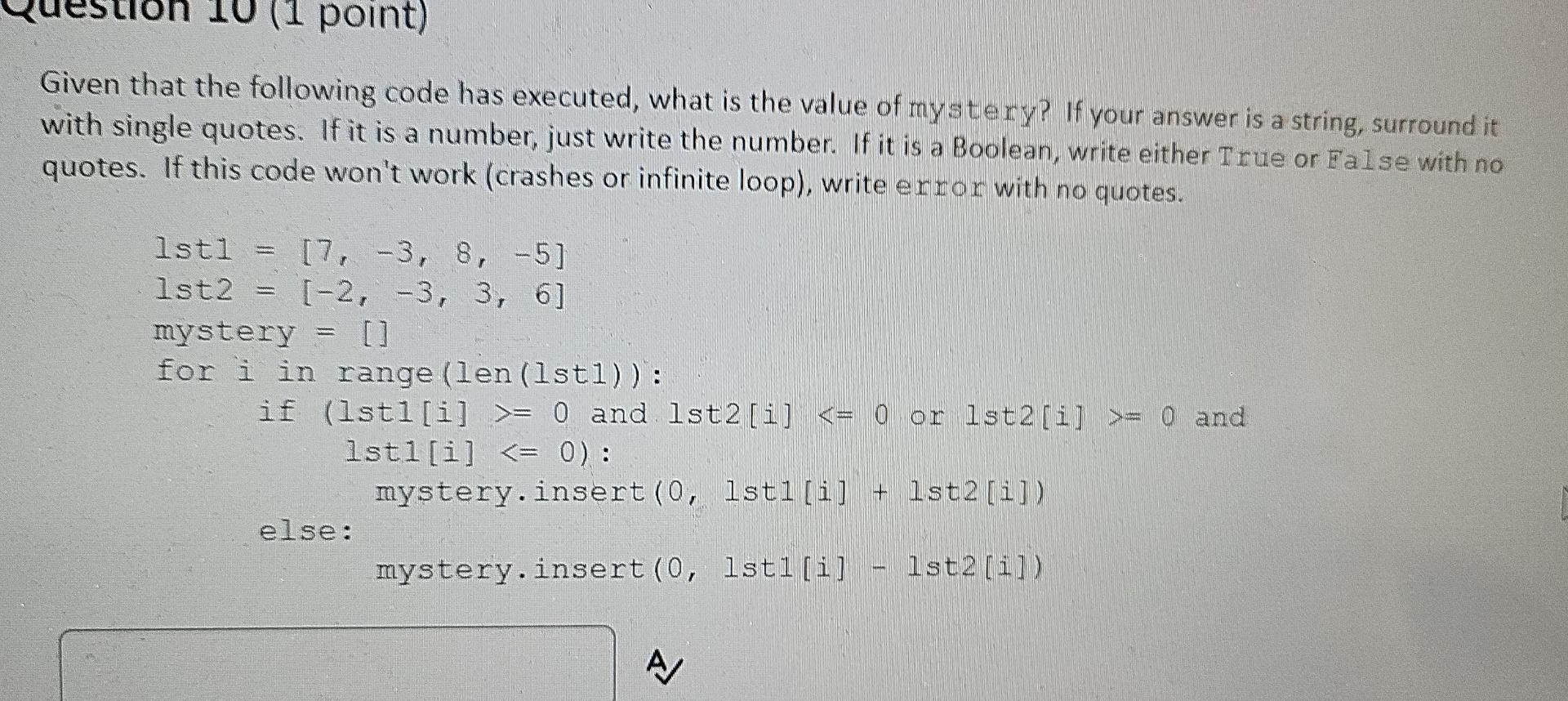Solved (1 point) Given that the following code has executed, | Chegg.com