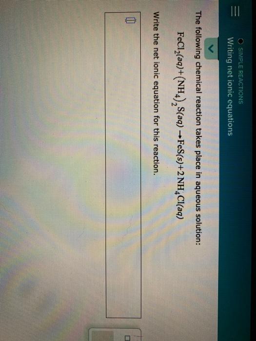 Solved SIMPLE REACTIONS Writing net ionic equations The | Chegg.com