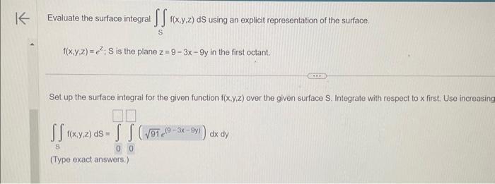 Solved Evaluate the surface integral ∬Sf(x,y,z) dS using an | Chegg.com