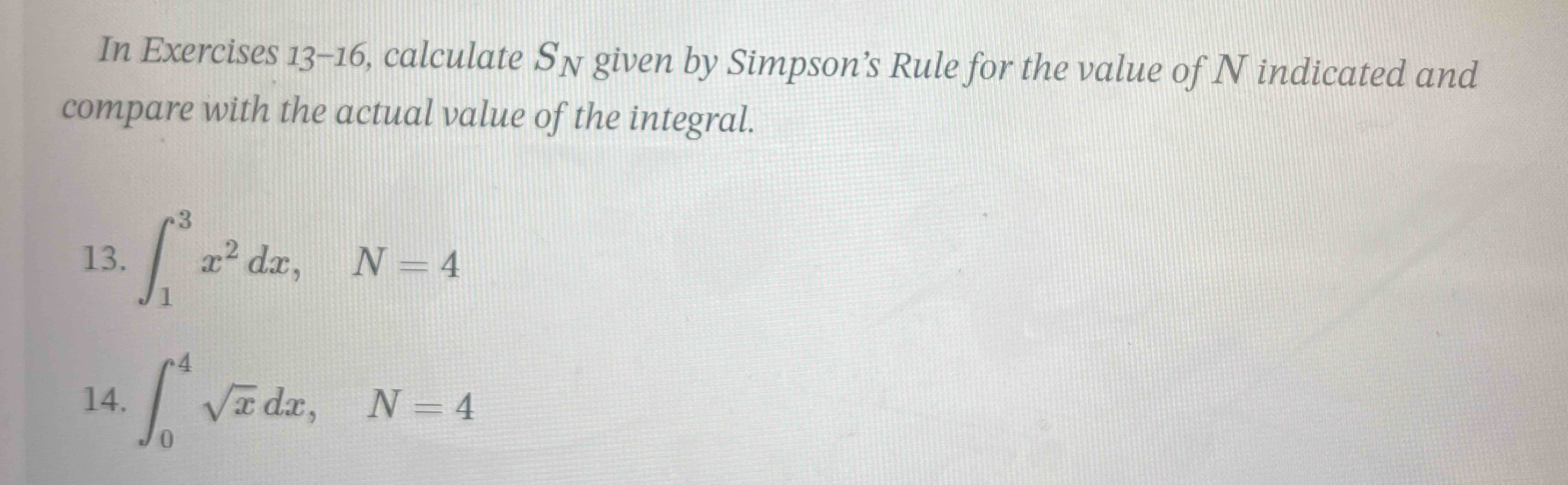 Solved In Exercises 13-16, ﻿calculate SN ﻿given by Simpson's | Chegg.com