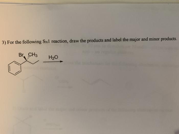 Solved 3 For The Following Syl Reaction Draw The Products