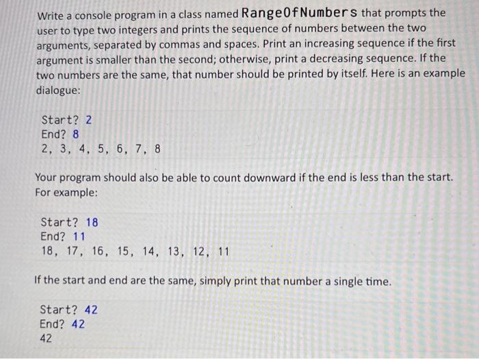 Solved Write a console program in a class named Range 0f | Chegg.com