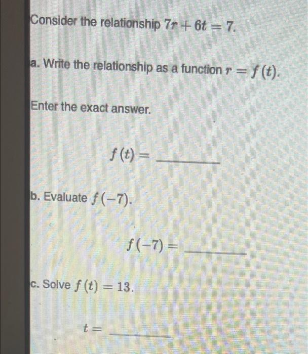 Solved Consider the relationship 77 +6+ = 7. a. Write the | Chegg.com
