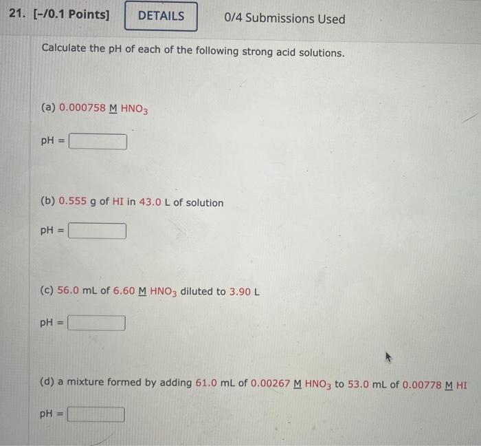Solved Calculate the pH of each of the following strong acid | Chegg.com