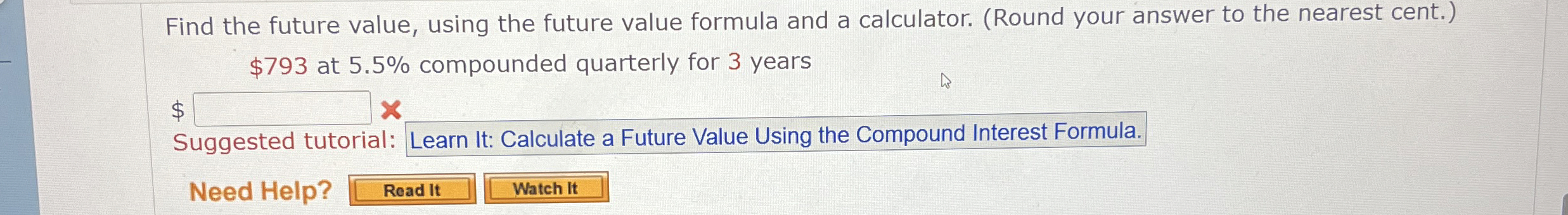 Solved Find the future value, using the future value formula | Chegg.com