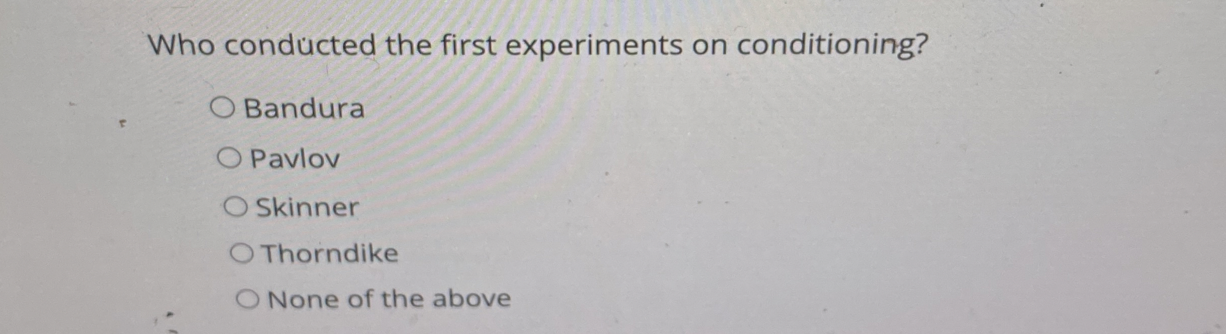 Solved Who conducted the first experiments on | Chegg.com