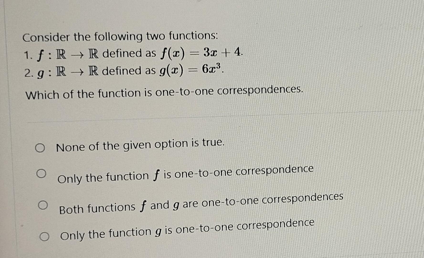 1. f:R→R defined as f(x)=3x+4 2. g:R→R defined as | Chegg.com