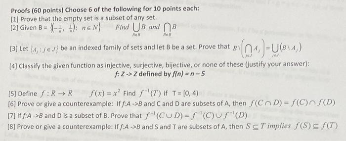 Proofs ( 60 points) Choose 6 of the following for 10 | Chegg.com