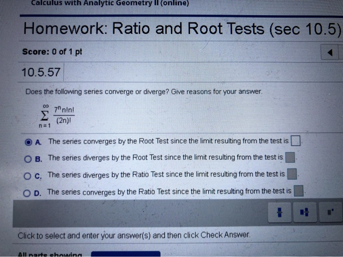 Solved When do I use root test? when do I use ratio test? | Chegg.com