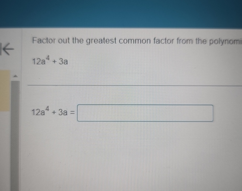 Solved Factor out the greatest common factor from the | Chegg.com