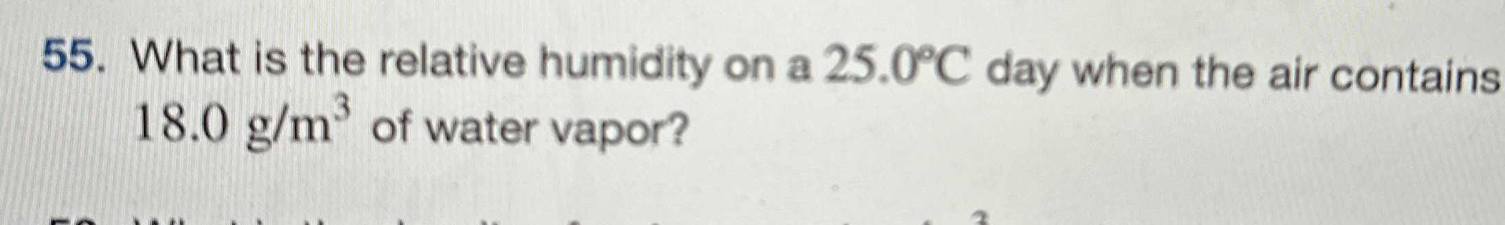 Solved What is the relative humidity on a 25.0°C ﻿day when | Chegg.com