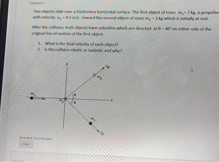 Solved Collision 1 Two objects slide over a frictionless | Chegg.com