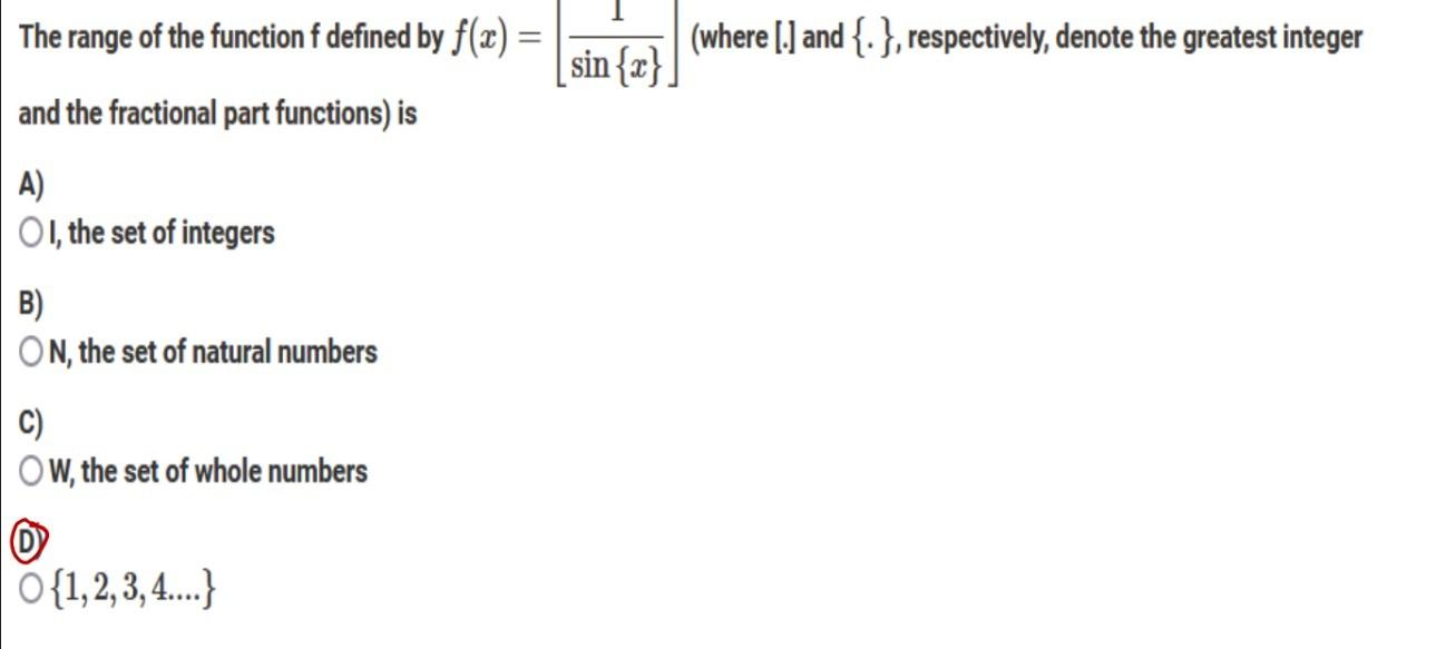 Solved The range of the function f defined by f(x)=[sin{x}1] | Chegg.com