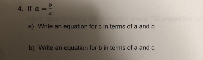 Solved 4. If a - b a) Write an equation for c in terms of a | Chegg.com
