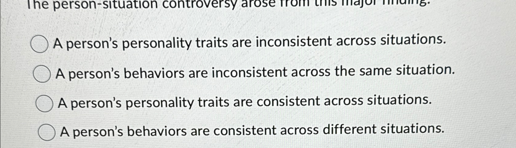 Solved A person's personality traits are inconsistent across | Chegg.com