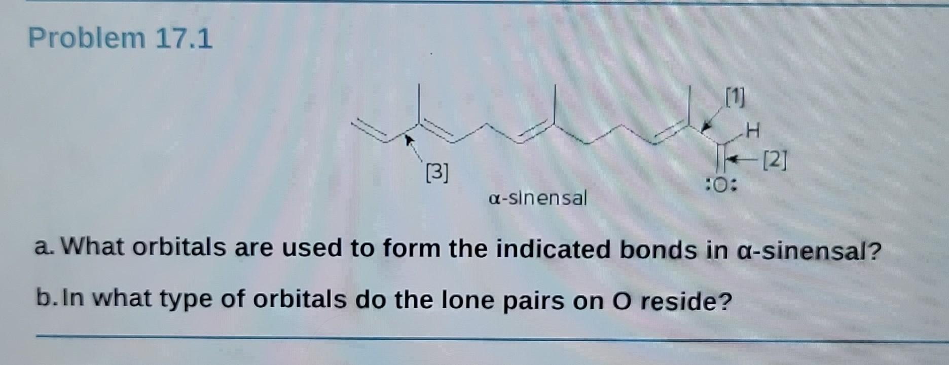 Solved [3] a-sinensal [1] HOU [2] a. What orbitals are used | Chegg.com