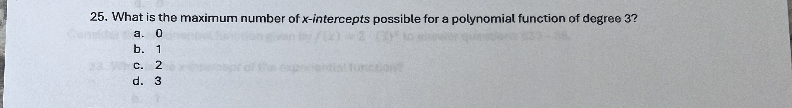 Solved What is the maximum number of x-intercepts possible | Chegg.com