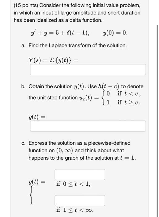 Solved (15 points) Consider the following initial value | Chegg.com