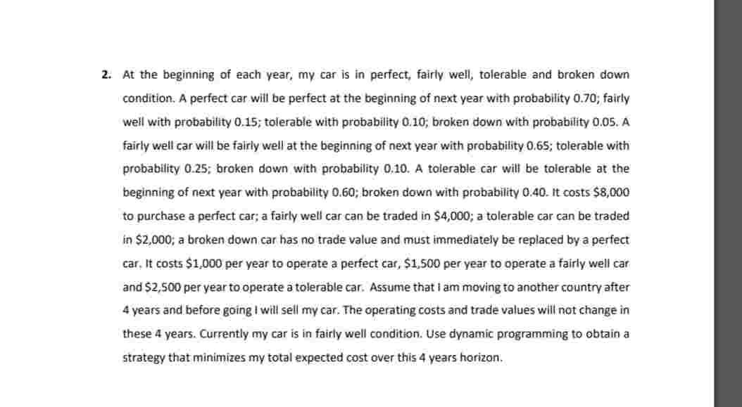 Solved 2. ﻿At the beginning of each year, my car is in | Chegg.com