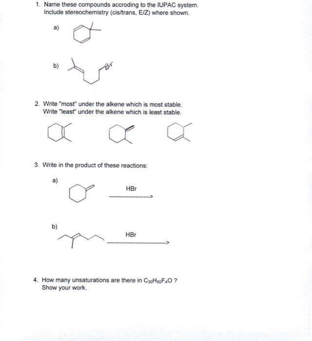 Solved 1. Name these compounds accroding to the IUPAC | Chegg.com