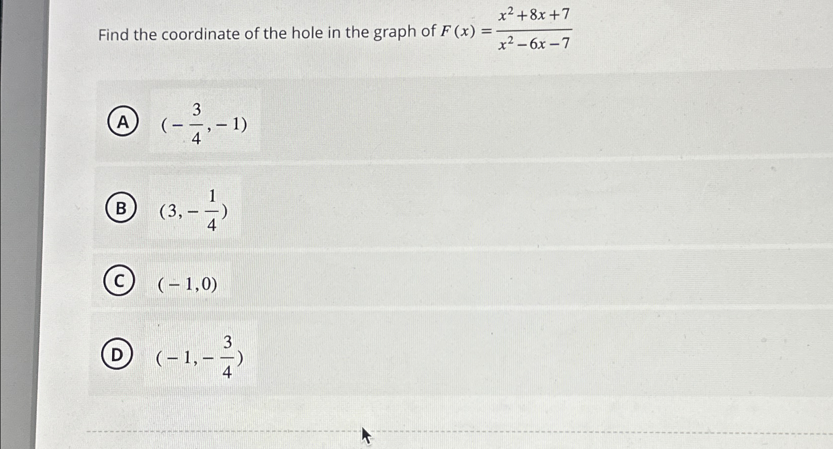 Solved Find the coordinate of the hole in the graph of | Chegg.com